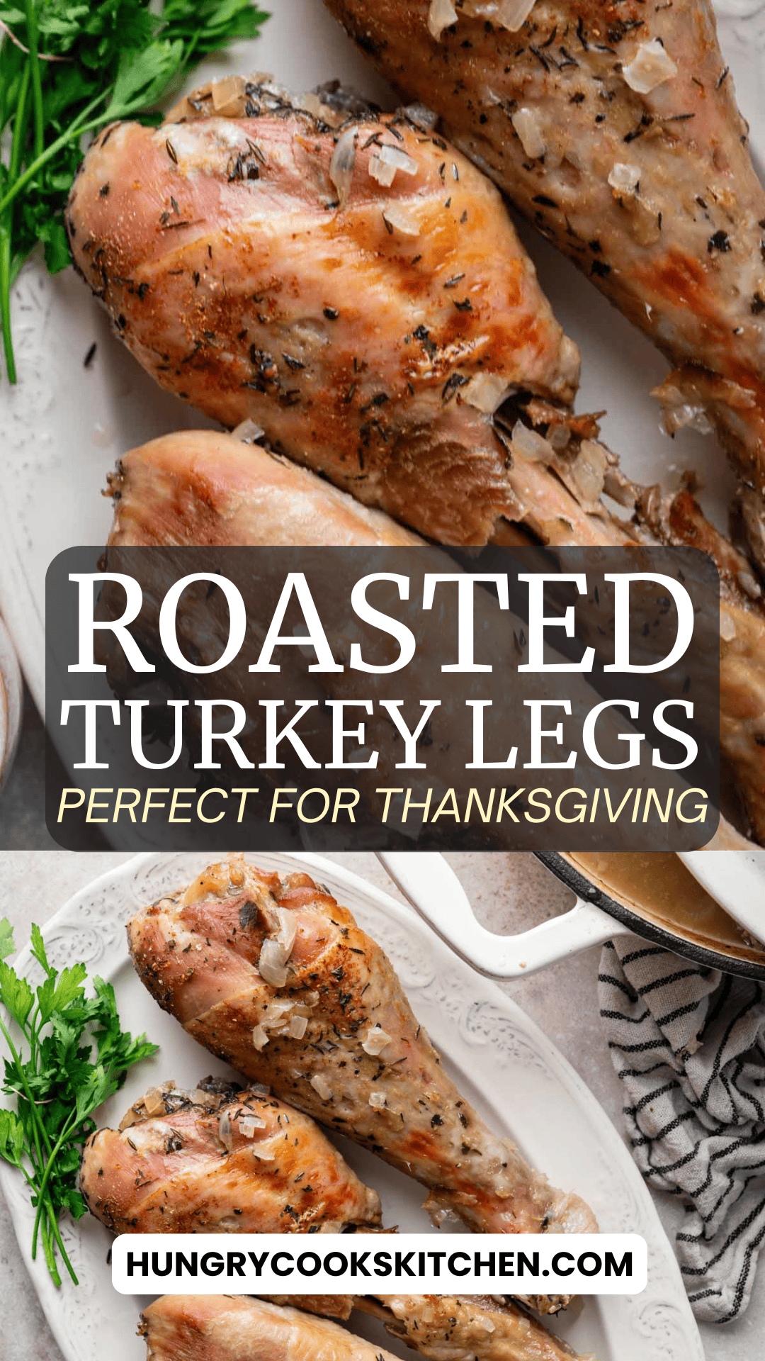 Juicy Roasted Turkey Legs with Crispy Golden Skin - Hungry Cooks Kitchen
